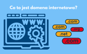 Co to jest domena internetowa? - Blog Domeny.tv